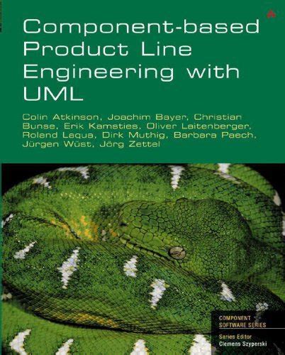 Component Based Product Line Engineering With Uml By Colin Atkinson Goodreads