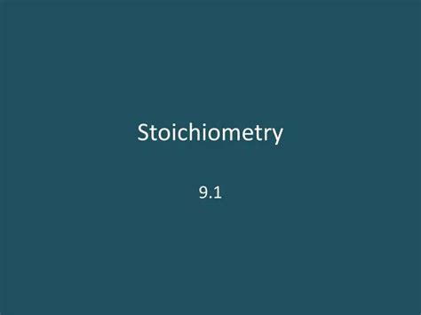 Ppt Stoichiometry Powerpoint Presentation Free Download Id6132815