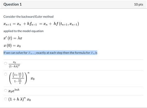 solved question 1 10 pts consider the backward euler method