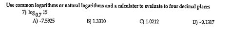 Solved Use Common Logarithms Or Natural Logarithms And A Chegg