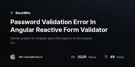Password Validation Error In Angular Reactive Form Validator Stackblitz
