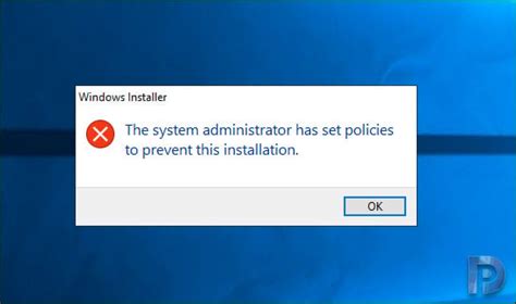 System Administrator Has Set Policies To Prevent This Installation