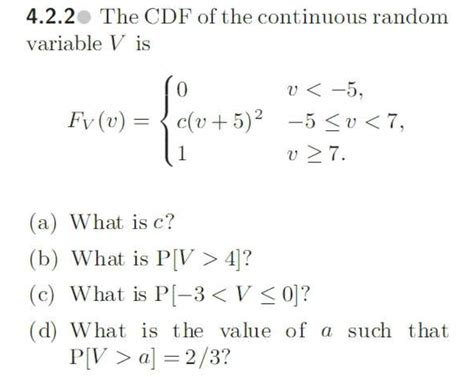 Solved 422 The Cdf Of The Continuous Random Variable V Is
