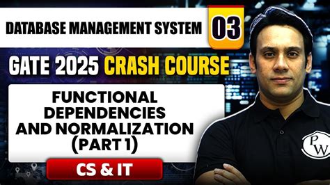 dbms 03 functional dependencies and normalization part 1 cs and it