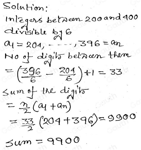 Solved T Find The Sum Of All Integers Between 200 And 400 That Are Divisible By 6 Algebra