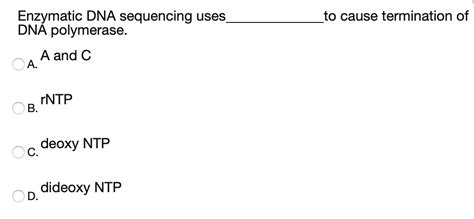 Solved Enzymatic Dna Sequencing Uses Dna Polymerase To