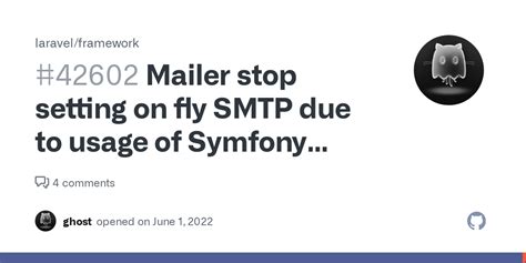 Mailer Stop Setting On Fly Smtp Due To Usage Of Symfony Mailer · Issue 42602 · Laravel