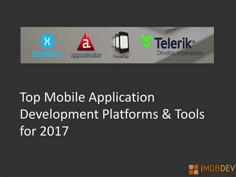 Ppt Top 4 Mobile Application Development Platforms And Tools For 2017 Powerpoint Presentation