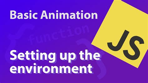 01 02 Setting Up The Environment Youtube