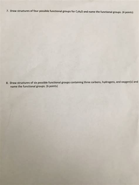Solved Draw Structures Of Six Possible Functional Groups Chegg Com
