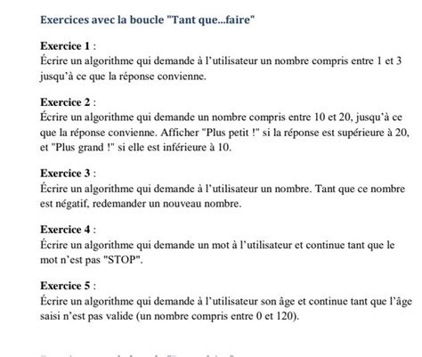 Exercices Avec La Boucle Tant Quefaire Exercice 1 Crire Un Algorithme Qui Demande Lutilisateur