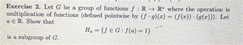[solved] question 2 exercise 2 let g be a group of functions f r