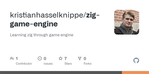 Github Kristianhasselknippezig Game Engine Learning Zig Through