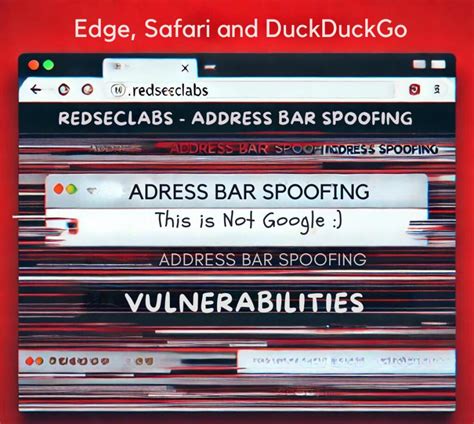 Browser Vulnerabilities Microsoft Edge Safari And Duckduckgo Address Bar Spoofing