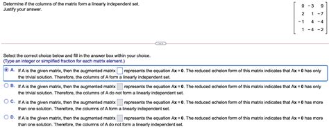 Solved Determine If The Columns Of The Matrix Form A Chegg