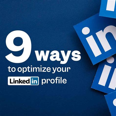9 Ways To Optimize Your Linkedin Profile