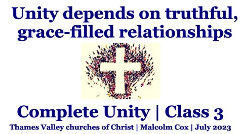 Complete Unity Class 3 Unity Depends On Truthful Grace Filled