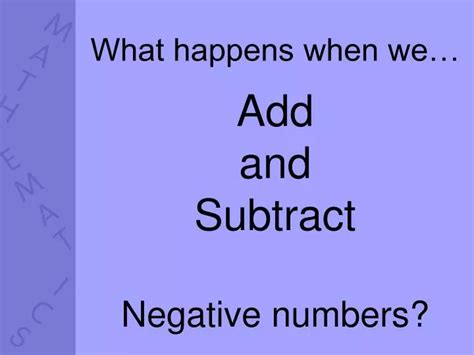 PPT What Happens When We Add And Subtract Negative Numbers PowerPoint Presentation ID