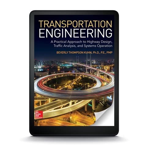 Transportation Engineering Practical Highway Design Traffic Analysis And Systems Operation