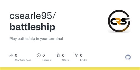 github csearle95 battleship play battleship in your terminal