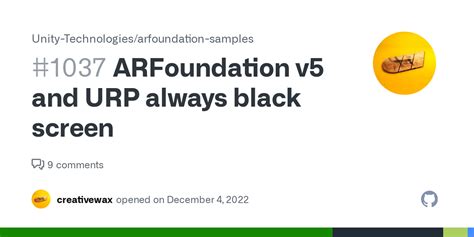 Arfoundation V5 And Urp Always Black Screen · Issue 1037 · Unity