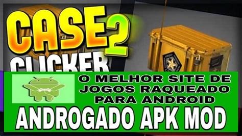 Case Clicker 2 Unlimited Money Apk Mod Androgado Apk Mod Case Clicker 2 Unlimited Money Apk Mod Androgado Apk Mod