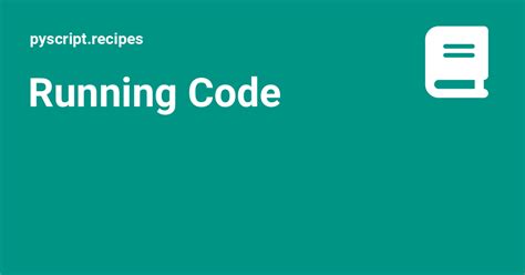 Running Code Pyscript Recipes