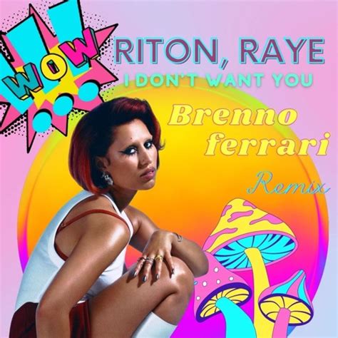 stream riton raye i don t want you brenno ferrari remix by dj