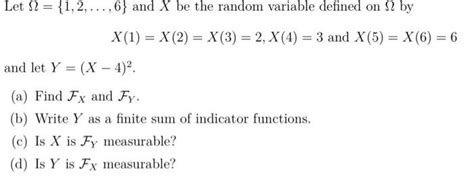 solved let Ω {1 2 … 6} and x be the random variable defined