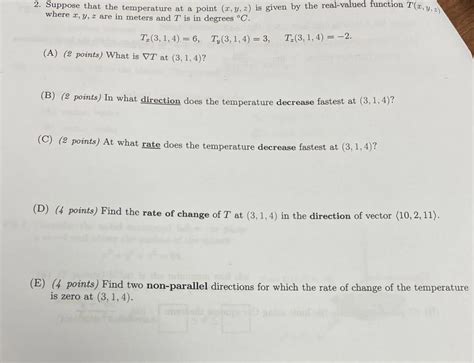 solved 2 suppose that the temperature at a point x y z is