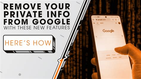 Remove Your Private Info From Google With These New Features