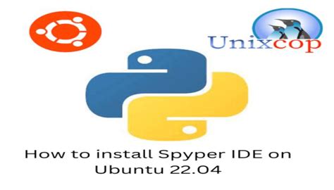 How To Install Spyder IDE On Ubuntu