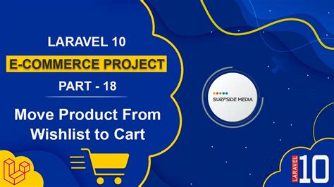 Laravel 10 E Commerce Project Move Product From Wishlist To Cart Youtube