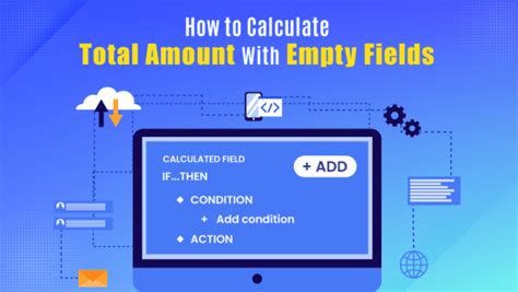how to calculate total amount with empty fields