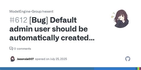 Bug Default Admin User Should Be Automatically Created During Deployment · Issue 612