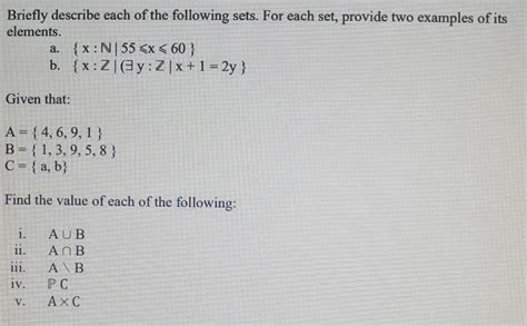 Solved Briefly Describe Each Of The Following Sets For Each Chegg Com
