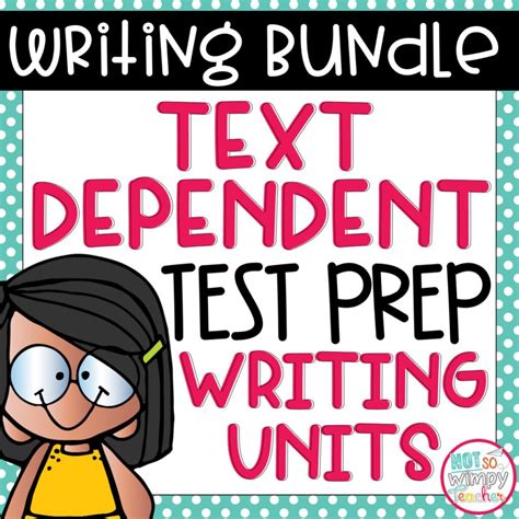 Text Dependent Test Prep Writing Units Bundle Not So Wimpy Teacher