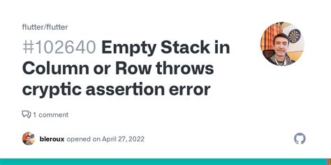 Empty Stack In Column Or Row Throws Cryptic Assertion Error · Issue