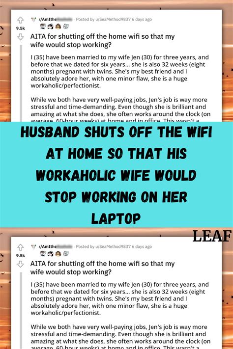 Husband Shuts Off The Wifi At Home So That His Workaholic Wife Would