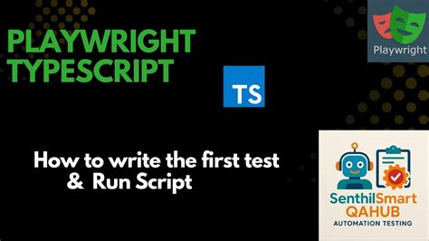 playwright 3 playwright with typescript how to write the first test and run script youtube