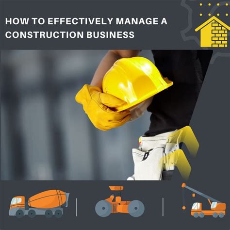 How To Effectively Manage A Construction Business Management Guru