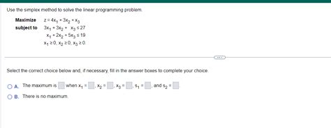 Solved Use The Simplex Method To Solve The Linear Chegg