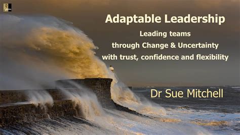 What Is Adaptable Leadership And Why Do We Need It