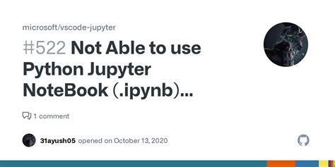 Not Able To Use Python Jupyter NoteBook Ipynb Inside VS Code Issue Microsoft Vscode