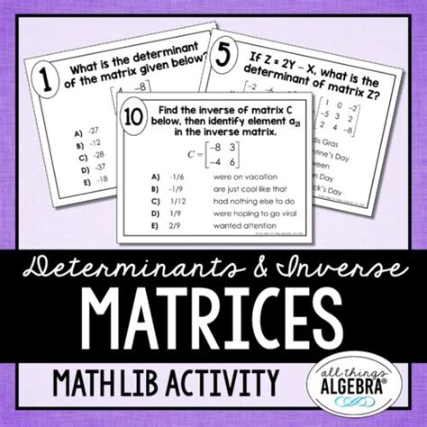 Determinants And Inverse Matrices Math Lib Activity All Things Algebra®