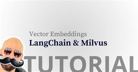 How To Use Milvus Vector Database With Langchain