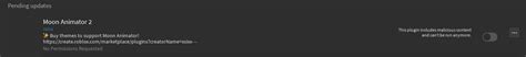 moon animator is currently unrunnable due to malicious content