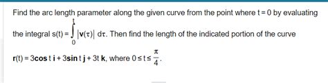 Solved Find The Arc Length Parameter Along The Given Curve Chegg