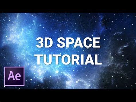 After Effects D Space Tutorial YouTube Tutorial After Effects D After Effect Tutorial
