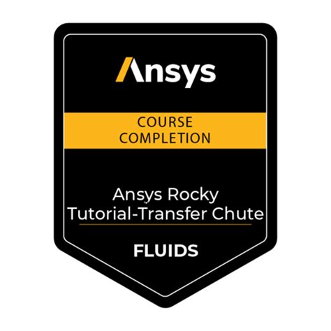 Ansys Course Completion Ansys Rocky Tutorial Transfer Chute Credly